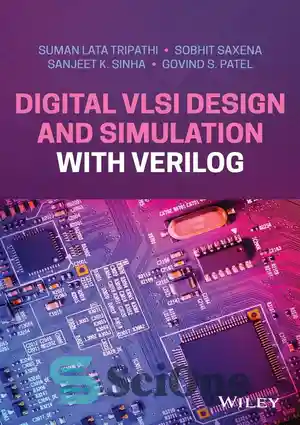 دانلود کتاب Digital VLSI Design and Simulation with Verilog – طراحی و شبیه سازی دیجیتال VLSI با ...