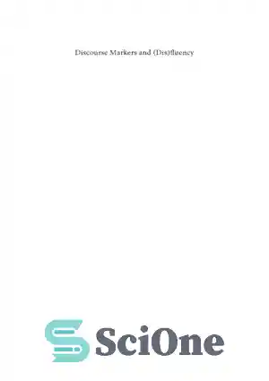 دانلود کتاب Discourse Markers and (Dis)fluency: Forms and functions ...