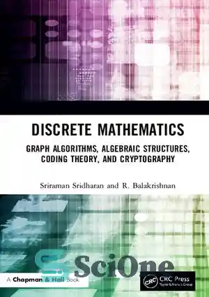 دانلود کتاب Discrete Mathematics: Graph Algorithms, Algebraic Structures, Coding Theory, and ...