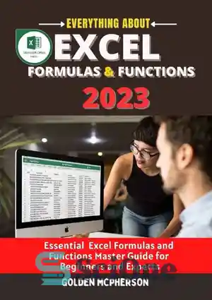 دانلود کتاب EXCEL FORMULAS & FUNCTIONS 2023 – فرمول ها و توابع اکسل 2023 – سای وان | SciOne