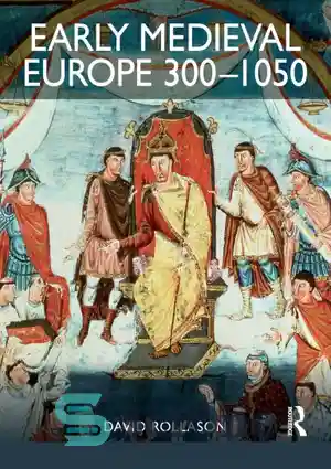 دانلود کتاب Early Medieval Europe 300-1050: The Birth of Western ...