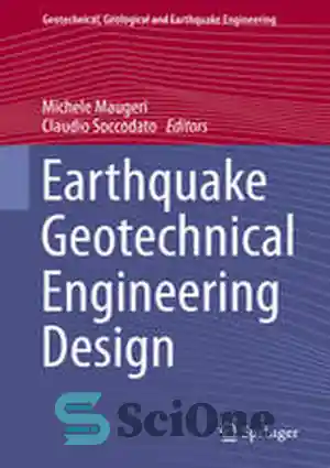 دانلود کتاب Earthquake Geotechnical Engineering Design – طراحی مهندسی ژئوتکنیک زلزله – سای وان ...