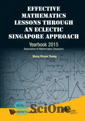 دانلود کتاب Effective mathematics lessons through an eclectic Singapore approach – درس های ریاضی ...