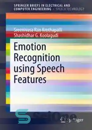 دانلود کتاب Emotion Recognition using Speech Features - تشخیص احساسات با استفاده از ویژگی های ...