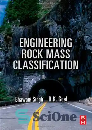 دانلود کتاب Engineering Rock Mass Classification: Tunnelling, Foundations and Landslides – طبقه ...