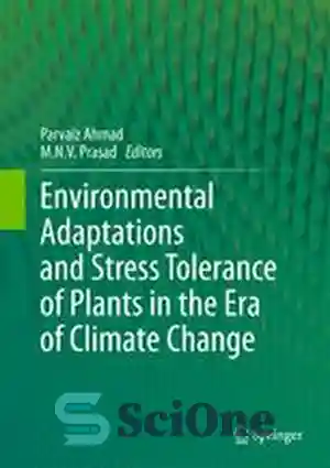 دانلود کتاب Environmental Adaptations and Stress Tolerance of Plants in the Era of Climate ...