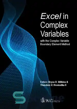 دانلود کتاب Excel in Complex Variables with the Complex Variable Boundary Element Method – اکسل ...
