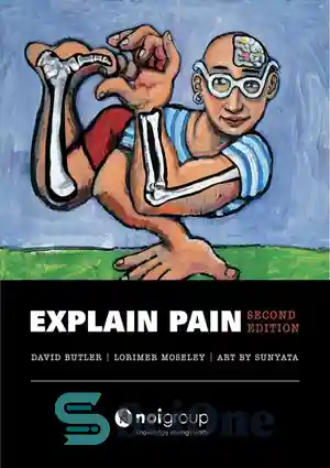 دانلود کتاب Explain Pain – درد را توضیح دهید – سای وان | SciOne