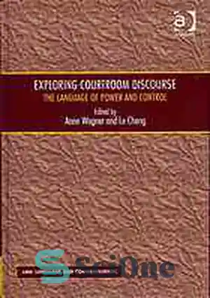 دانلود کتاب Exploring courtroom discourse : the language of power and control – کاوش در گفتمان ...