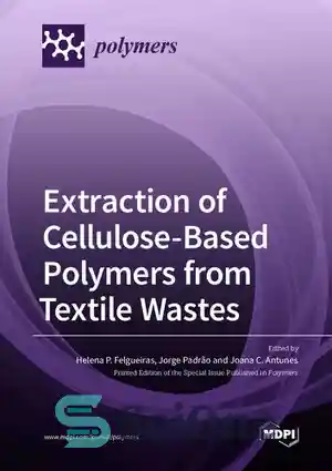 دانلود کتاب Extraction of Cellulose-Based Polymers from Textile Waste ...