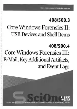 دانلود کتاب FOR500.3: Core Windows Forensics Part II: USB Devices and Shell Items | FOR500.4 ...