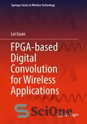 دانلود کتاب FPGA-based Digital Convolution for Wireless Applications – پیچیدگی دیجیتال مبتنی بر ...