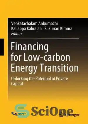 دانلود کتاب Financing for Low-carbon Energy Transition – تامین مالی برای انتقال انرژی کم کربن ...