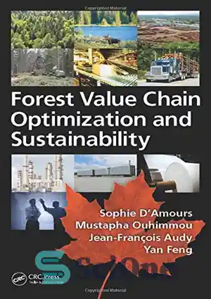 دانلود کتاب Forest Value Chain Optimization and Sustainability – بهینه ...
