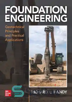 دانلود کتاب Foundation Engineering: Geotechnical Principles and Practical Applications – مهندسی ...