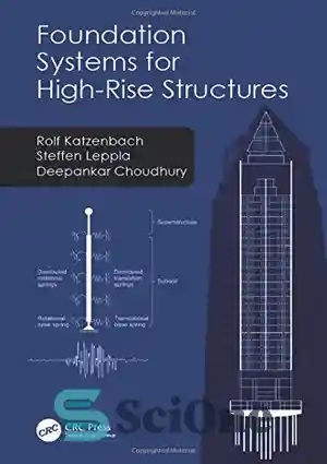 دانلود کتاب Foundation systems for high-rise structures – سیستم های فونداسیون سازه های بلند ...