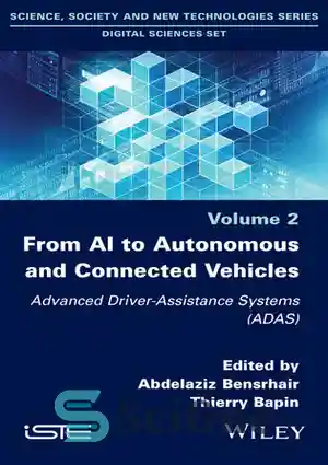 دانلود کتاب From AI to Autonomous and Connected Vehicles: Advanced Driver-Assistance Systems ...