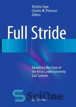 دانلود کتاب Full stride : advancing the state of the art in lower ...