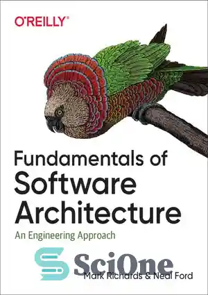 دانلود کتاب Fundamentals of Software Architecture: An Engineering Approach – مبانی معماری نرم ...