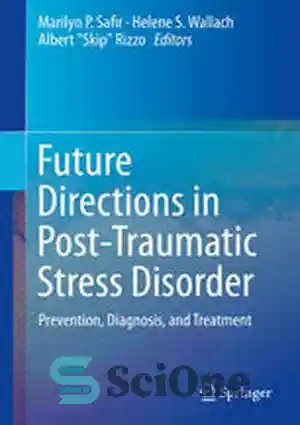 دانلود کتاب Future Directions in Post-Traumatic Stress Disorder ...