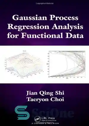 دانلود کتاب Gaussian Process Regression Analysis for Functional Data – تجزیه و تحلیل رگرسیون ...