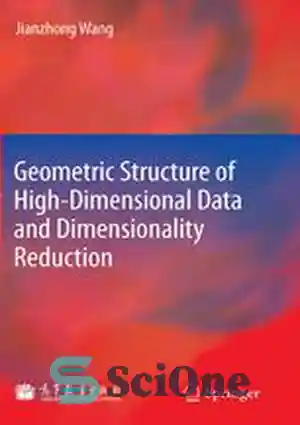 دانلود کتاب Geometric Structure of High-Dimensional Data and Dimensionality Reduction – ساختار ...