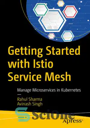 دانلود کتاب Getting Started with Istio Service Mesh: Manage ...