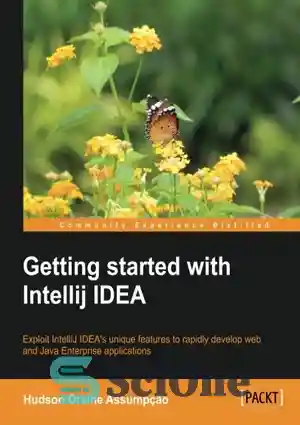 دانلود کتاب Getting started with IntelliJ IDEA – شروع با IntelliJ IDEA – سای وان | SciOne