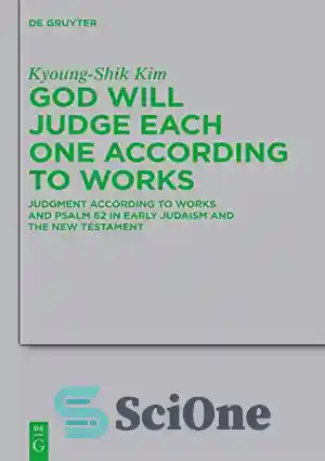 دانلود کتاب God Will Judge Each One According to Works: Judgment ...