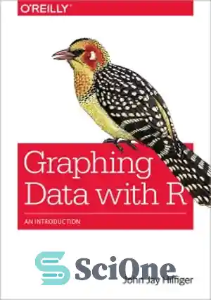 دانلود کتاب Graphing Data with R: An Introduction – نمودار کردن داده ها با R: مقدمه – سای وان ...