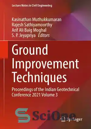 دانلود کتاب Ground Improvement Techniques: Proceedings of the Indian Geotechnical Conference ...