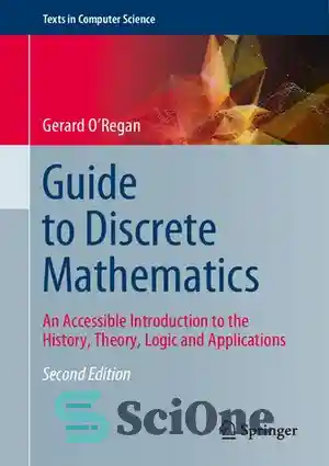 دانلود کتاب Guide to Discrete Mathematics: An Accessible Introduction to the History, Theory ...