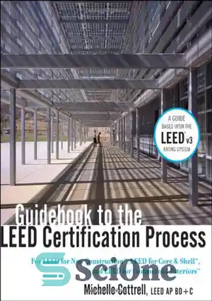 دانلود کتاب Guidebook to the leed certification process : for leed for new construction, leed ...