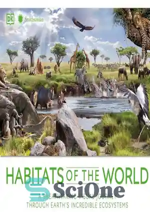 دانلود کتاب Habitats of the World: A Breathtaking Visual Journey ...