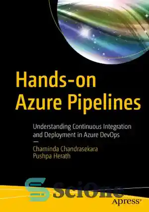 دانلود کتاب Hands-on Azure Pipelines: Understanding Continuous Integration and Deployment in ...