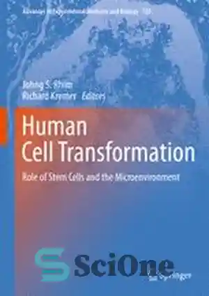 دانلود کتاب Human Cell Transformation: Role of Stem Cells and the ...
