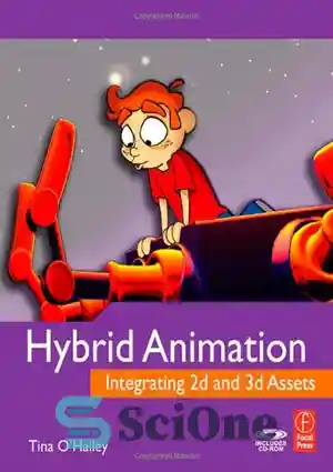 دانلود کتاب Hybrid Animation Integrating 2D and 3D Assets – انیمیشن ...