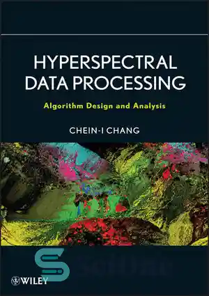 دانلود کتاب Hyperspectral Data Processing: Algorithm Design and Analysis – پردازش داده های ...
