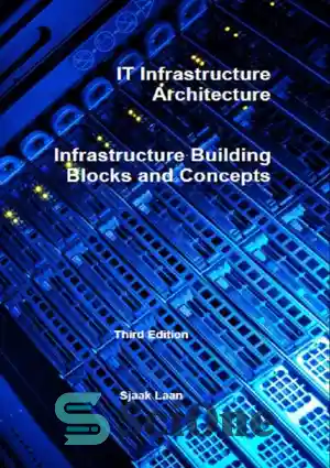 دانلود کتاب IT infrastructure architecture : infrastructure building blocks and concepts ...