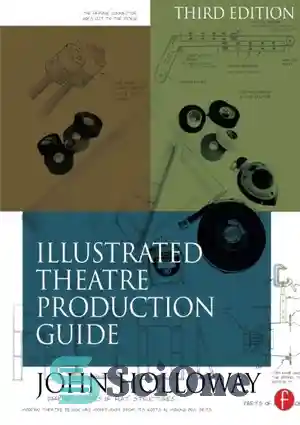 دانلود کتاب Illustrated theatre production guide - راهنمای تولید تئاتر ...