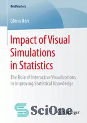 دانلود کتاب Impact of Visual Simulations in Statistics: The Role of Interactive Visualizations ...