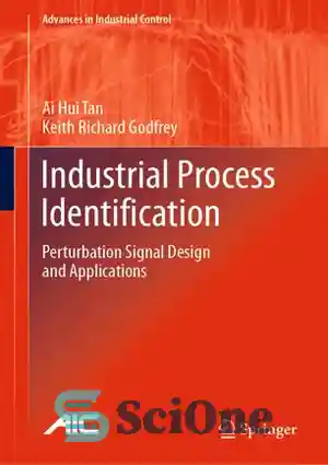 دانلود کتاب Industrial Process Identification: Perturbation Signal ...