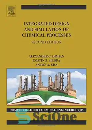 دانلود کتاب Integrated design and simulation of chemical processes – طراحی و شبیه سازی یکپارچه ...