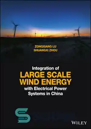 دانلود کتاب Integration of large scale wind energy with electrical ...