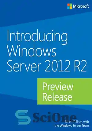 دانلود کتاب Introducing Windows Server 2012 R2 Preview Release – معرفی نسخه پیش نمایش Windows ...