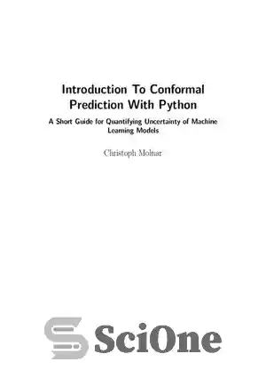 دانلود کتاب Introduction To Conformal Prediction With Python : A Short Guide For Quantifying ...