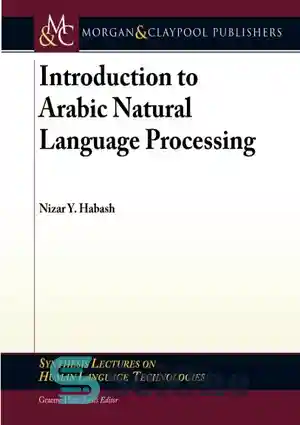 دانلود کتاب Introduction to Arabic Natural Language Processing – مقدمه ...