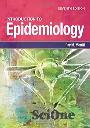 دانلود کتاب Introduction to Epidemiology – مقدمه ای بر اپیدمیولوژی – سای وان | SciOne