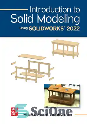 دانلود کتاب Introduction to Solid Modeling Using SOLIDWORKS 2022 – مقدمه ای بر مدل سازی جامدات ...