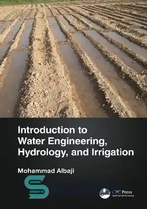 دانلود کتاب Introduction to Water Engineering, Hydrology, and Irrigation – مقدمه ای بر مهندسی آب ...